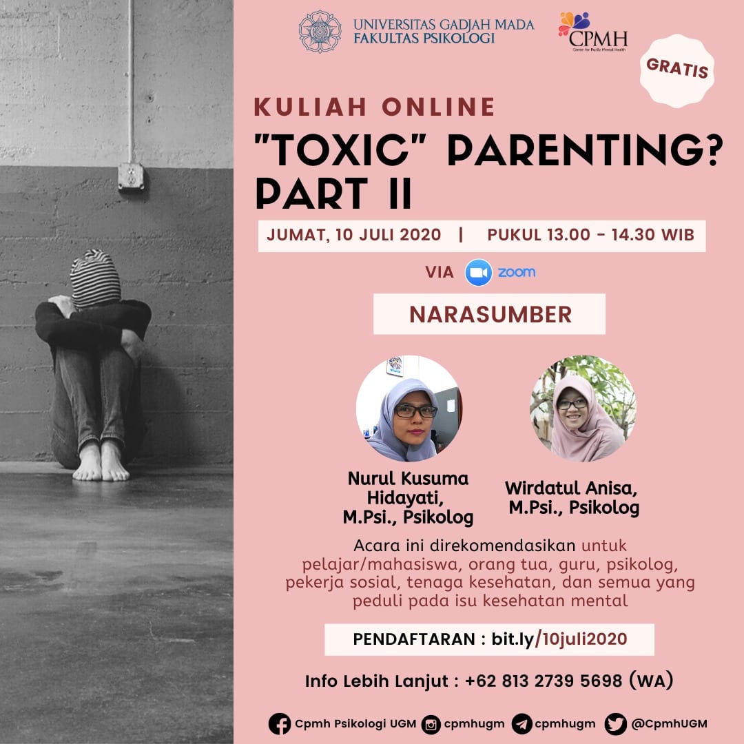 Webinar “Toxic” Parenting II oleh CPMH – Fakultas Psikologi Universitas ...