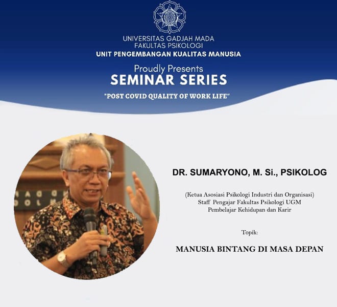 Seminar Series: Post COVID Quality of Work Life by UPKM – psikologi.ugm ...